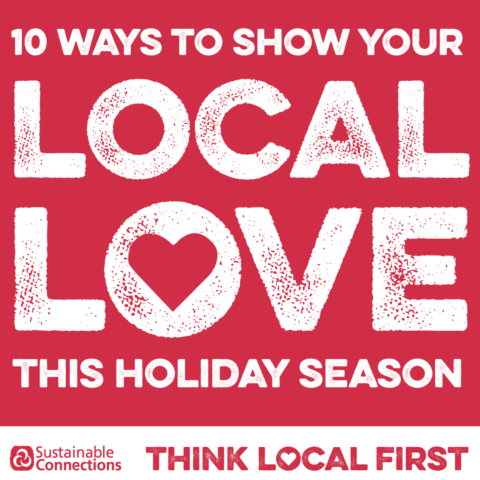 Think Local First | Sustainable Connections
