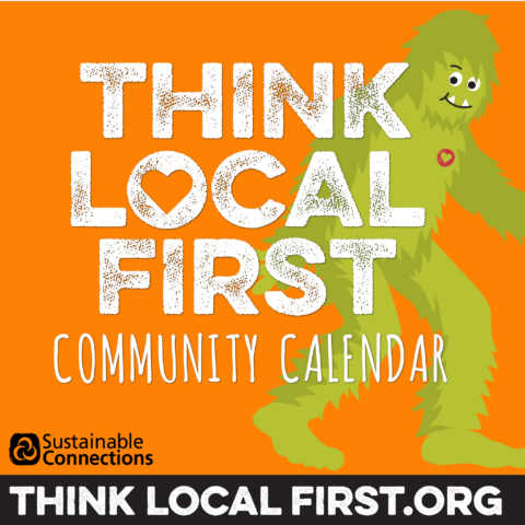 Think Local First | Sustainable Connections
